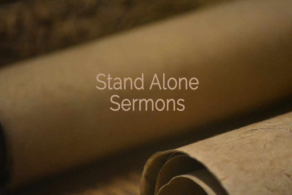Stand Alone Sermons | Series | Trinity Church – Lakeville, MN